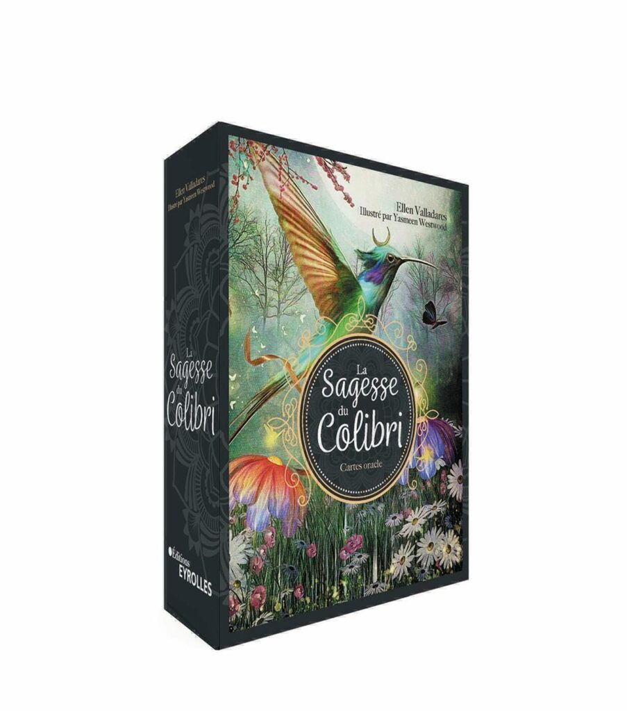 L'oracle la sagesse du Colibri - Ellen Valladares et Yasmeen Westwood ...